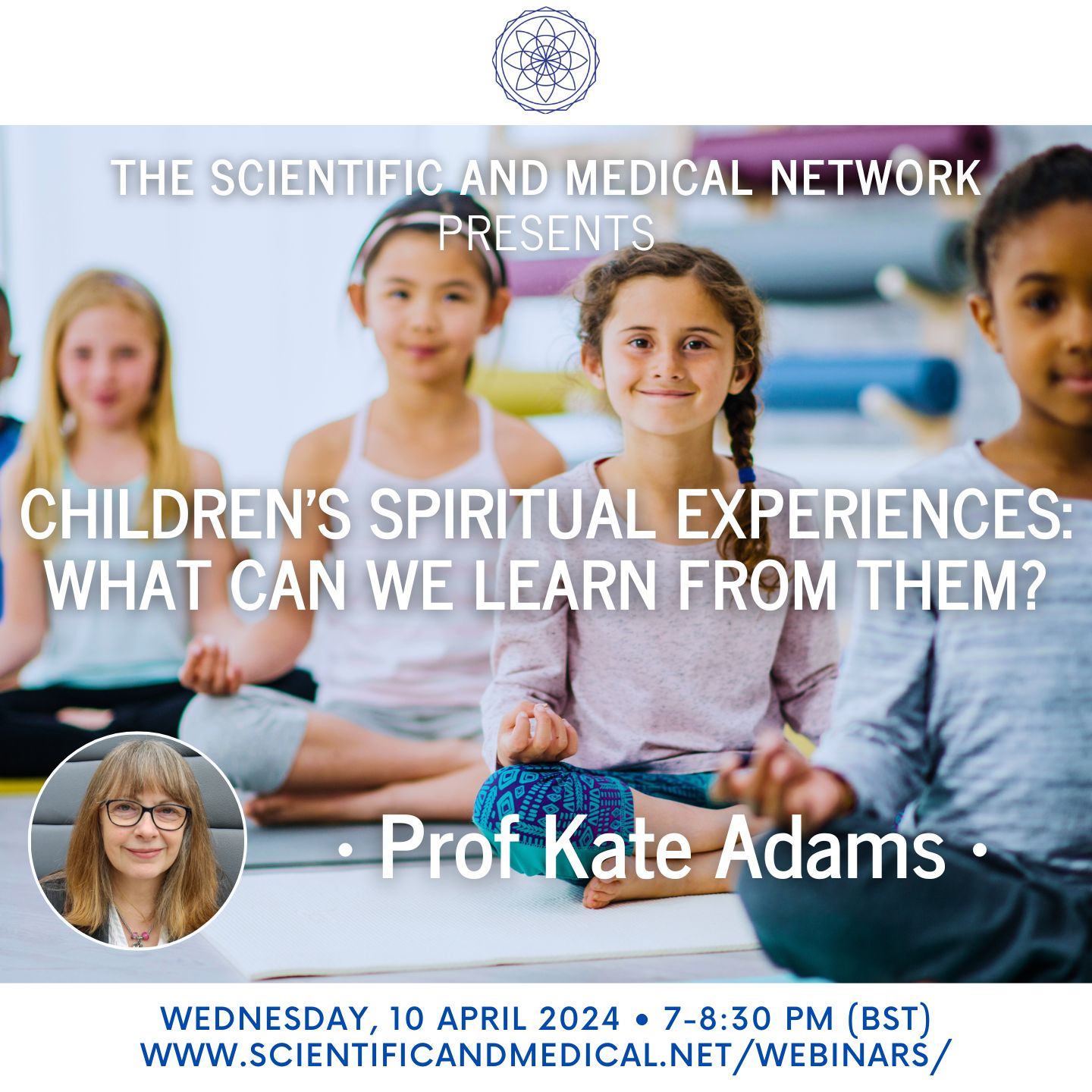 Prof Kate Adams – Children’s Spiritual Experiences: what can we learn ...