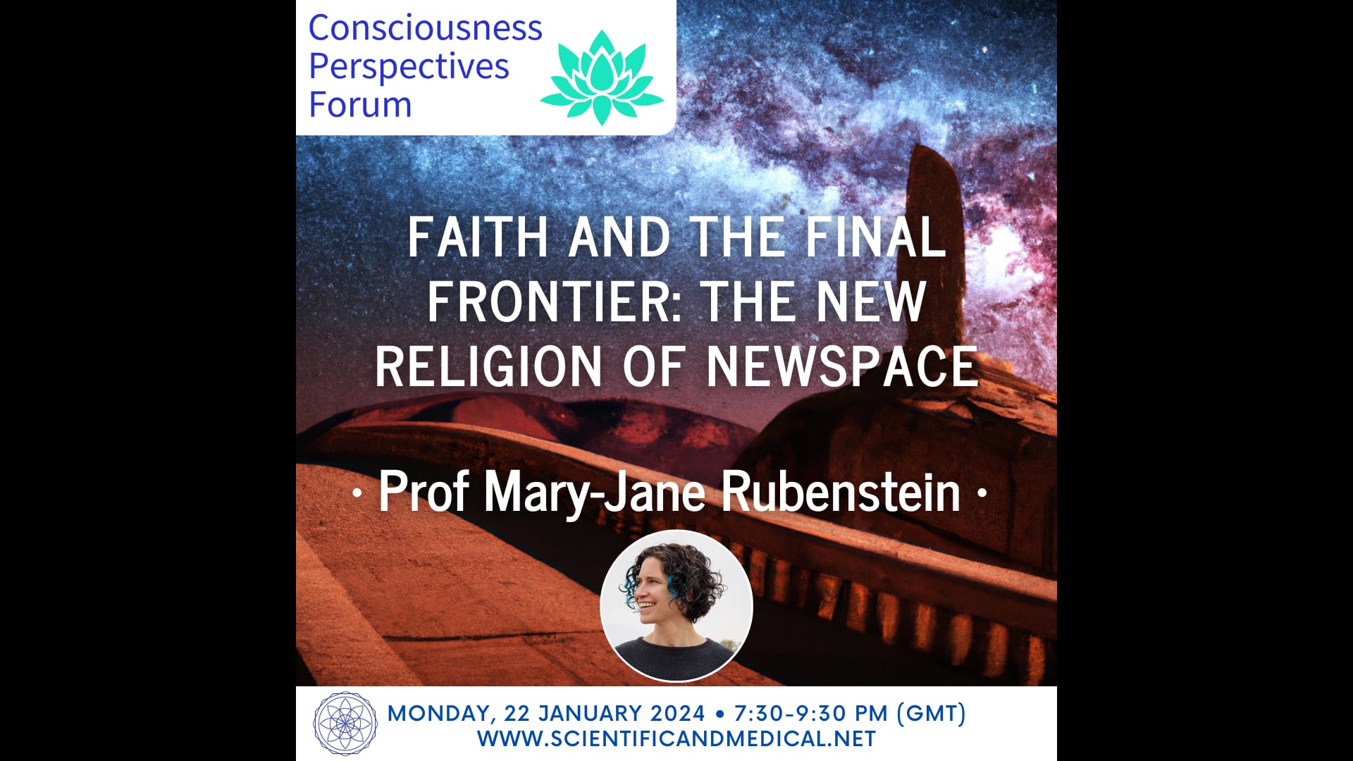 Mary-Jane Rubenstein - Faith and the Final Frontier. Consciousness ...