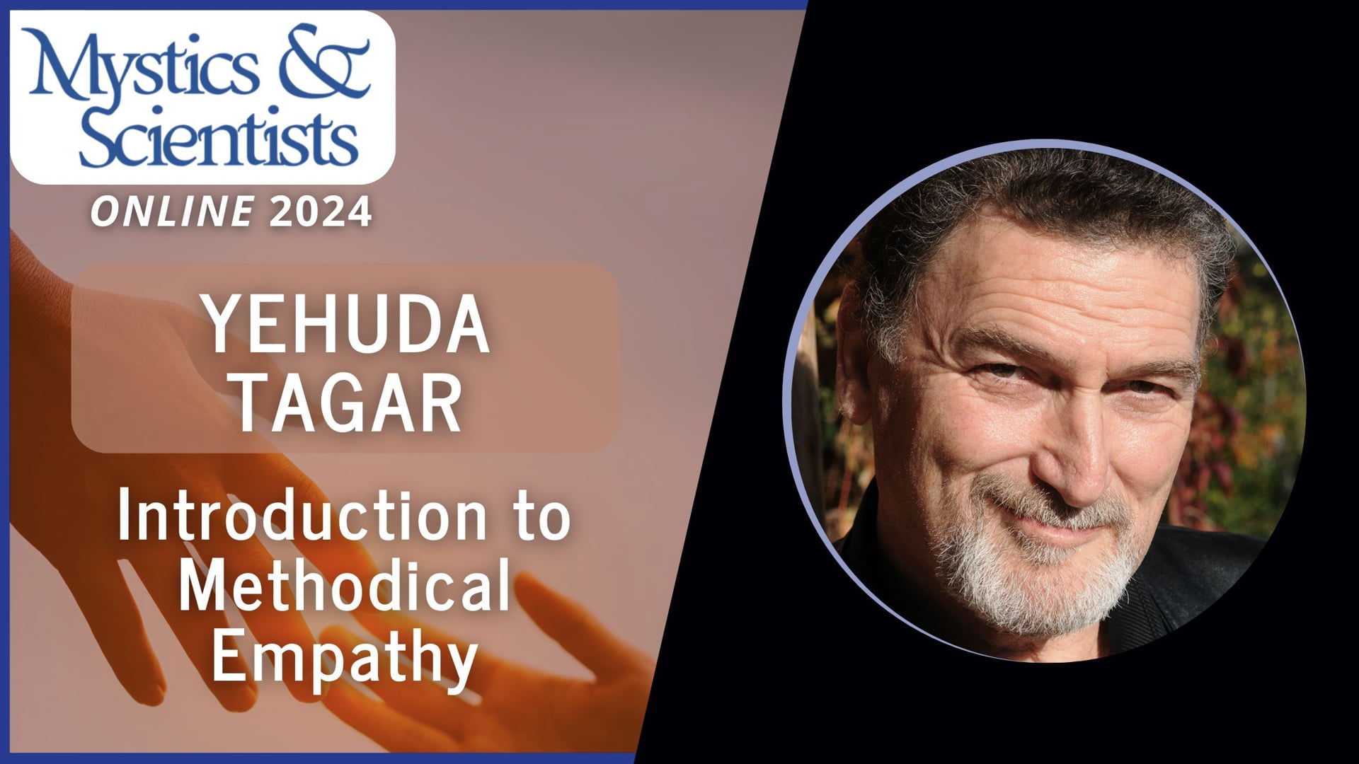 9.) Yehuda Tagar - Saturday afternoon - Mystics and Scientists 2024 ...