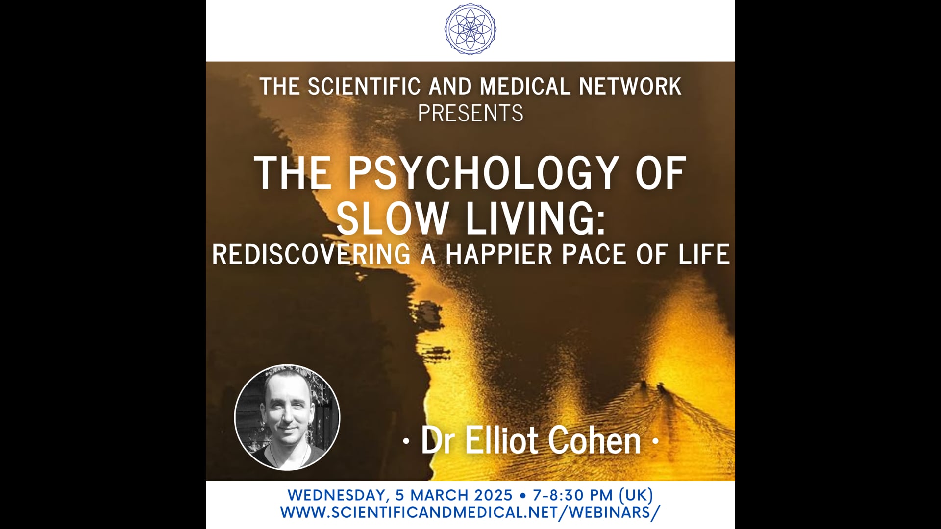 Q&A: Elliot Cohen - The Psychology of Slow Living: Rediscovering a Happier Pace of Life. 5 March ...
